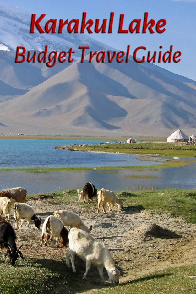 Karakul Lake Travel Guide